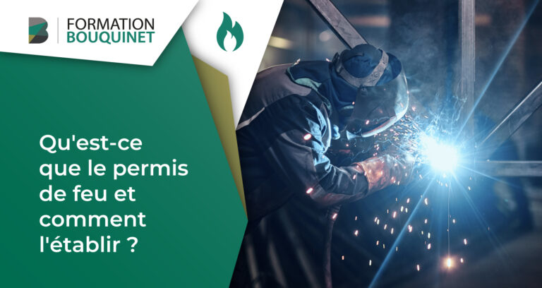 Qu'est-ce que le permis de feu ? Comment l’établir ? - Formations à la ...