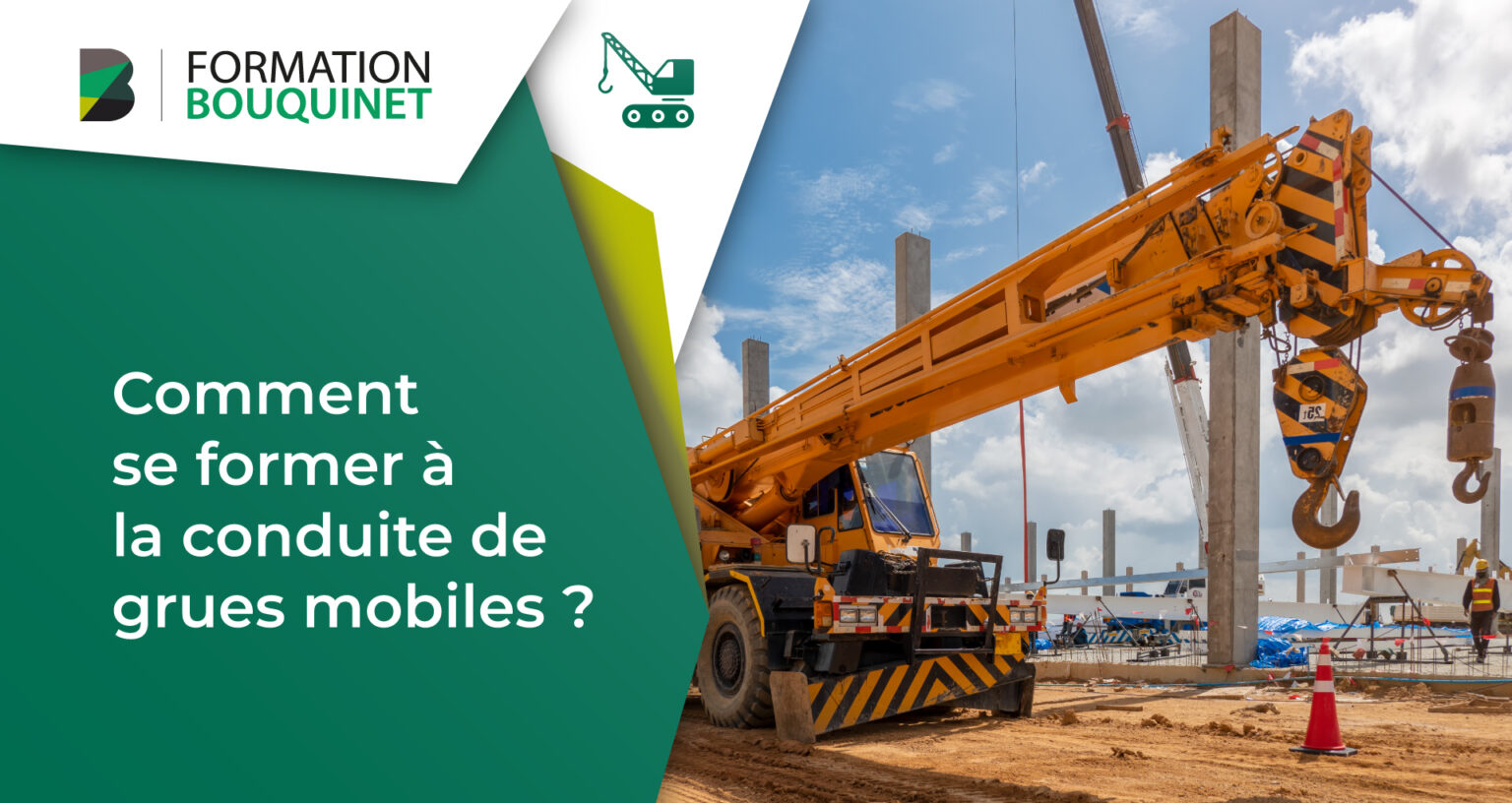 Se former à la conduite de grues mobiles - Formations à la Sécurité au ...